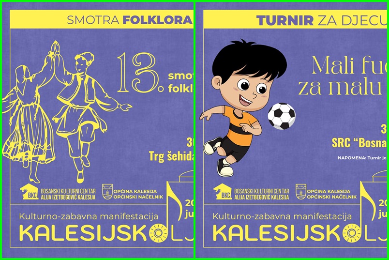 Kalesijsko ljeto 2022: Za vikend 13. Smotra folklora i turnir u malom fudbalu za djecu ...